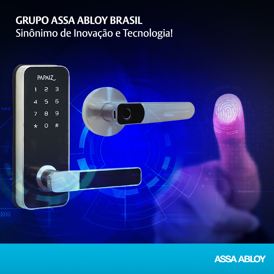 Grupo ASSA ABLOY: 7 marcas de prestígio no Brasil